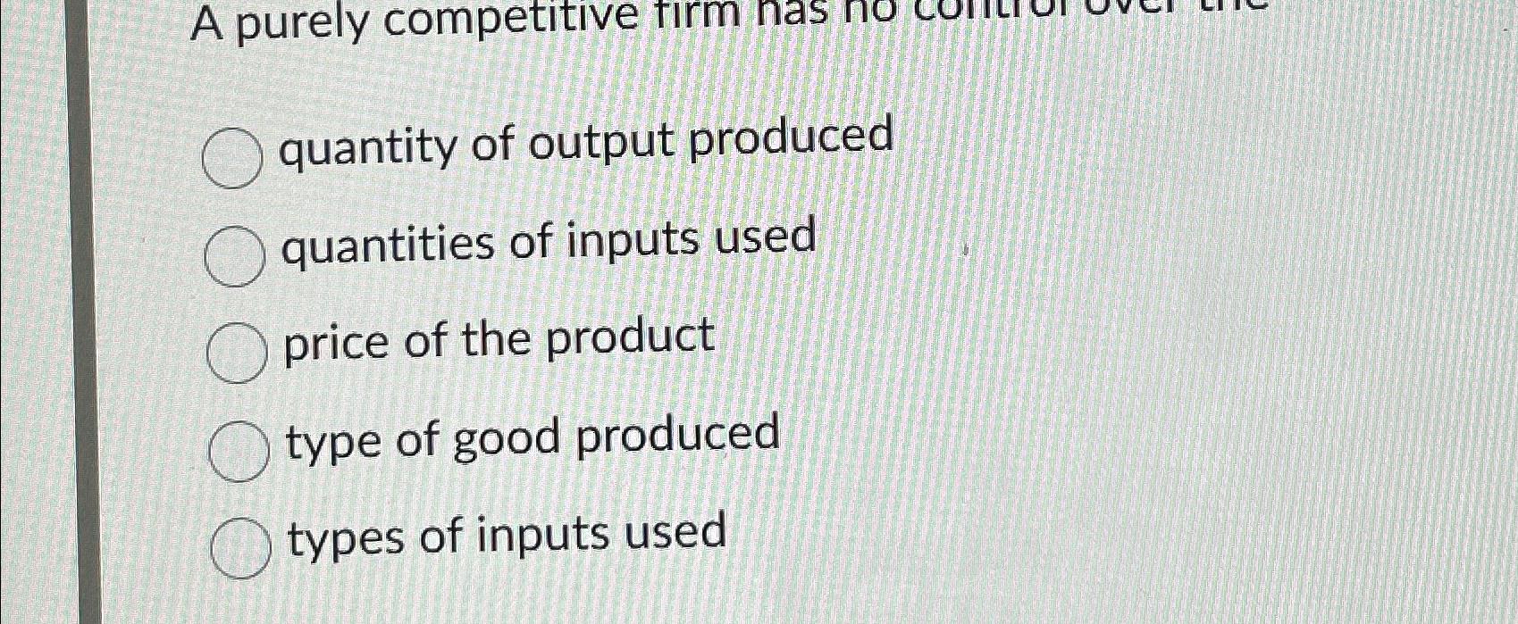 Solved quantity of output producedquantities of inputs | Chegg.com