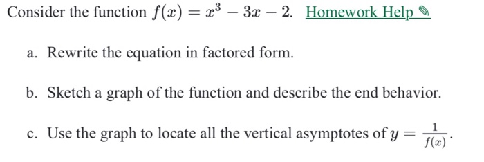 Solved Consider the function f(x) = x3 – 3x – 2. Homework | Chegg.com
