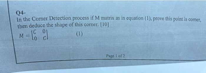Solved Q4- In the Corner Detection process if M matrix as in | Chegg.com