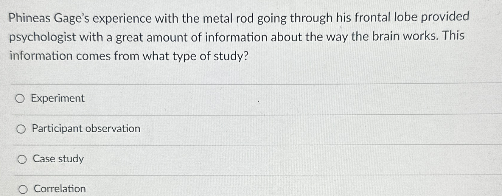 Solved Phineas Gage's experience with the metal rod going | Chegg.com