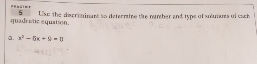 Solved PAACTICE5 ﻿Use the discriminant to determine the | Chegg.com