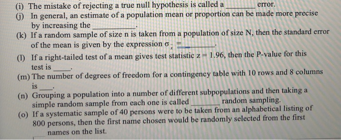 Solved (i) The mistake of rejecting a true null hypothesis | Chegg.com