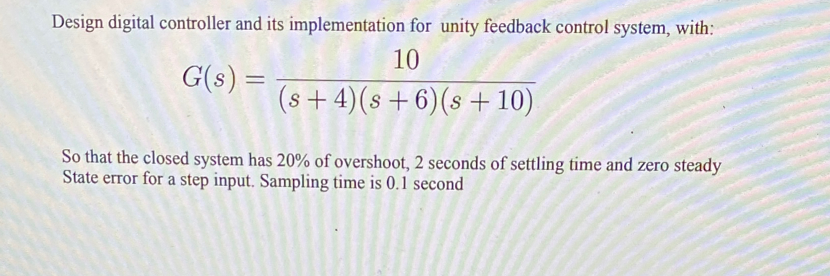 Solved Design digital controller and its implementation for | Chegg.com