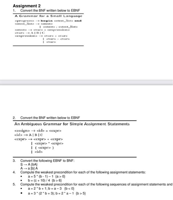Solved Assignment 2 1. Convert the BNF written below to EBNF | Chegg.com