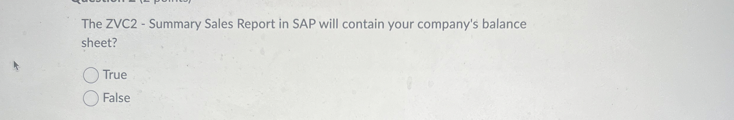 Solved The ZVC2 - ﻿Summary Sales Report in SAP will contain | Chegg.com