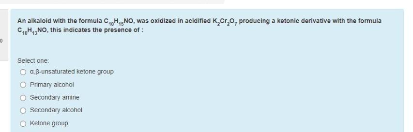 An alkaloid with the formula C10H15NO, was oxidized | Chegg.com