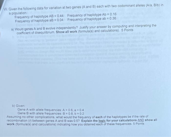 Solved VII. Given the following data for variation at two | Chegg.com