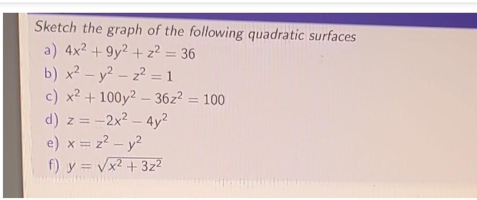 Solved Sketch the graph of the following quadratic surfaces | Chegg.com