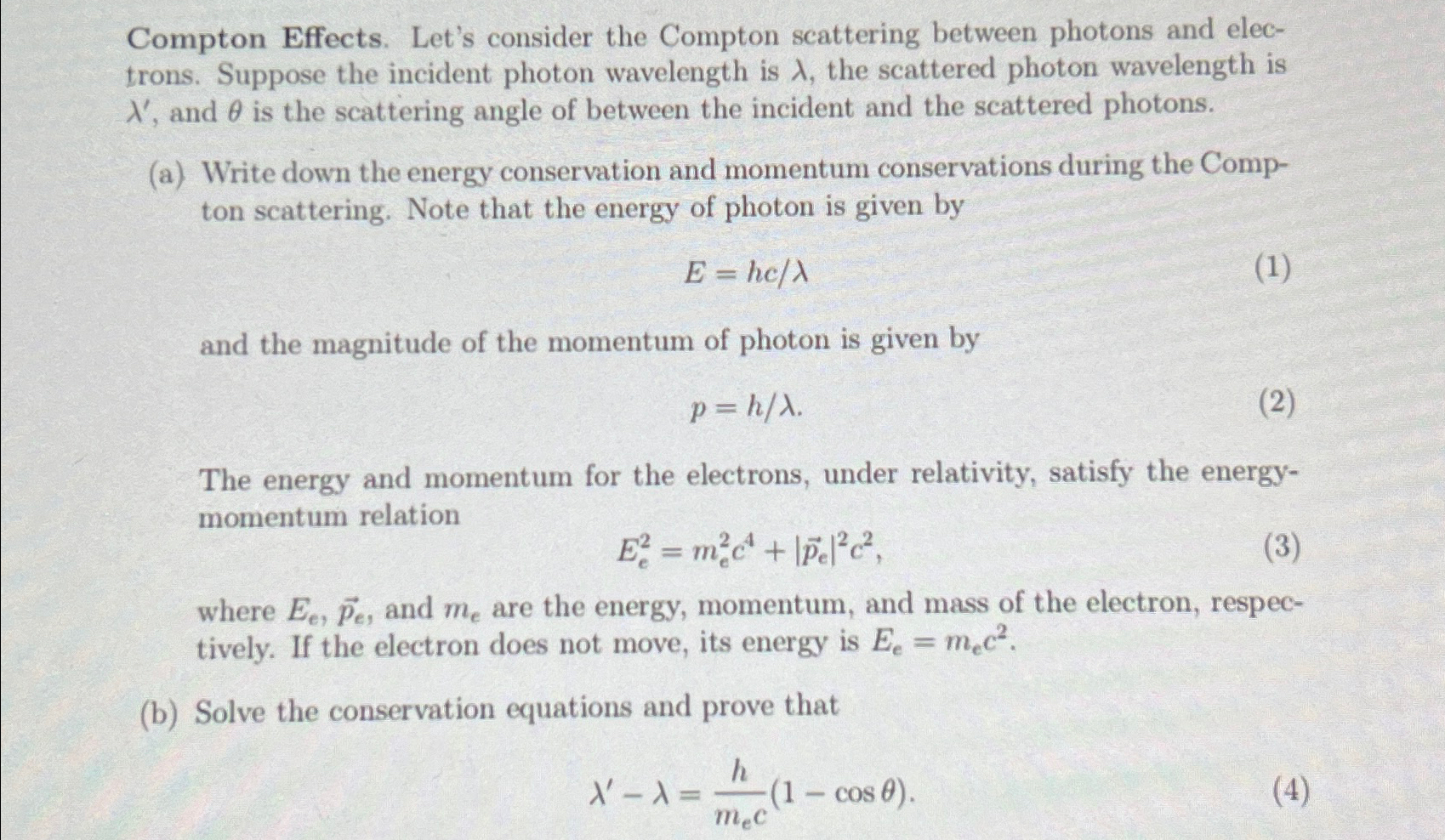 Compton Effects. Let's consider the Compton | Chegg.com