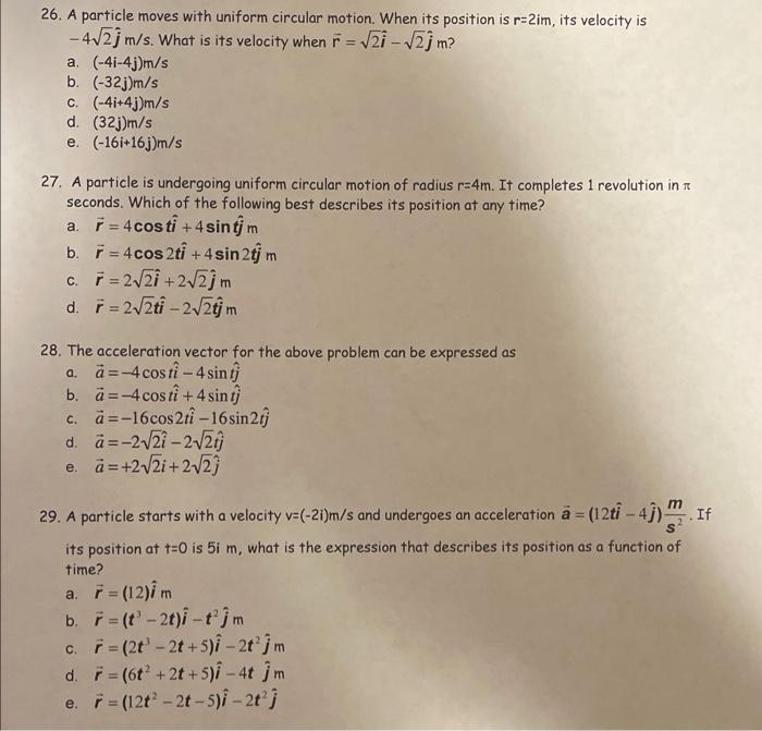 Solved 26. A particle moves with uniform circular motion. | Chegg.com