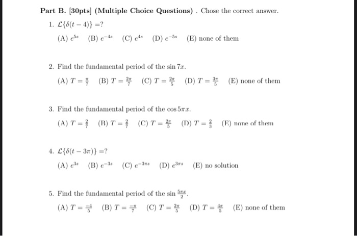 Solved Part B. (30pts) (Multiple Choice Questions). Chose | Chegg.com