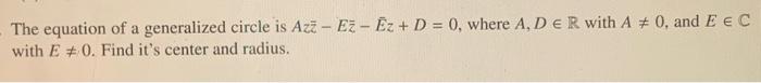 Solved The equation of a generalized circle is | Chegg.com