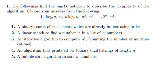 Solved In the followings find the big-O notation to describe | Chegg.com