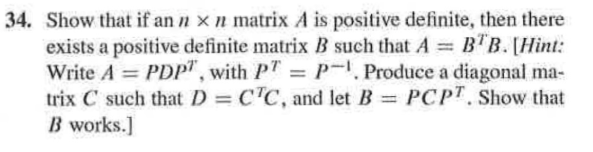 Solved Show that if an n×n ﻿matrix A ﻿is positive definite, | Chegg.com