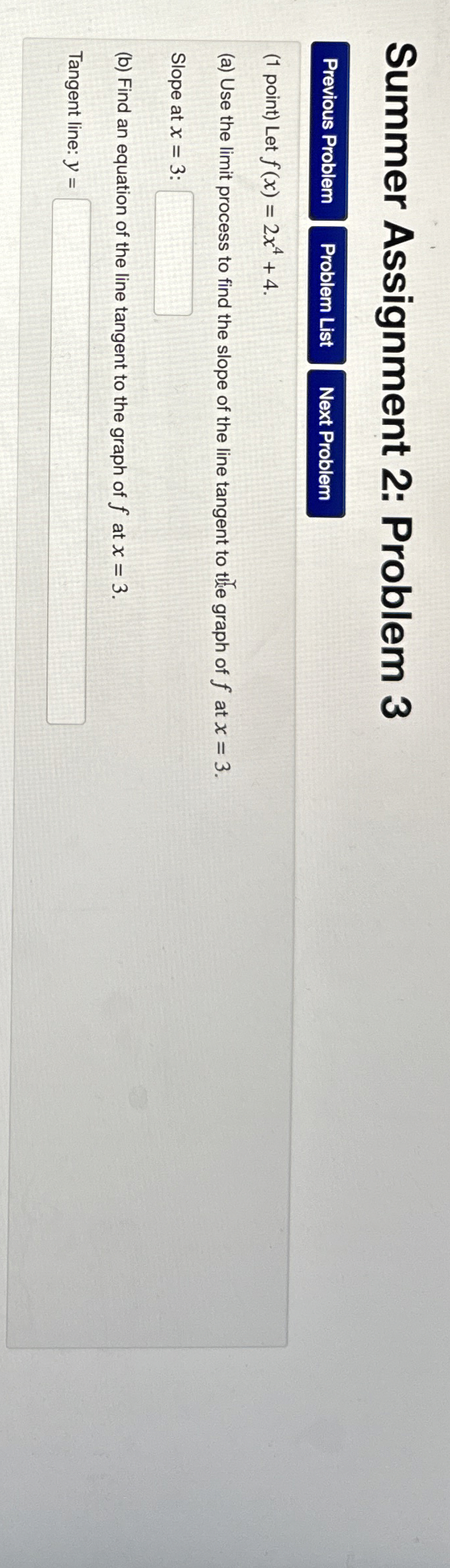 Solved Summer Assignment 2: Problem 3(1 ﻿point) ﻿Let | Chegg.com