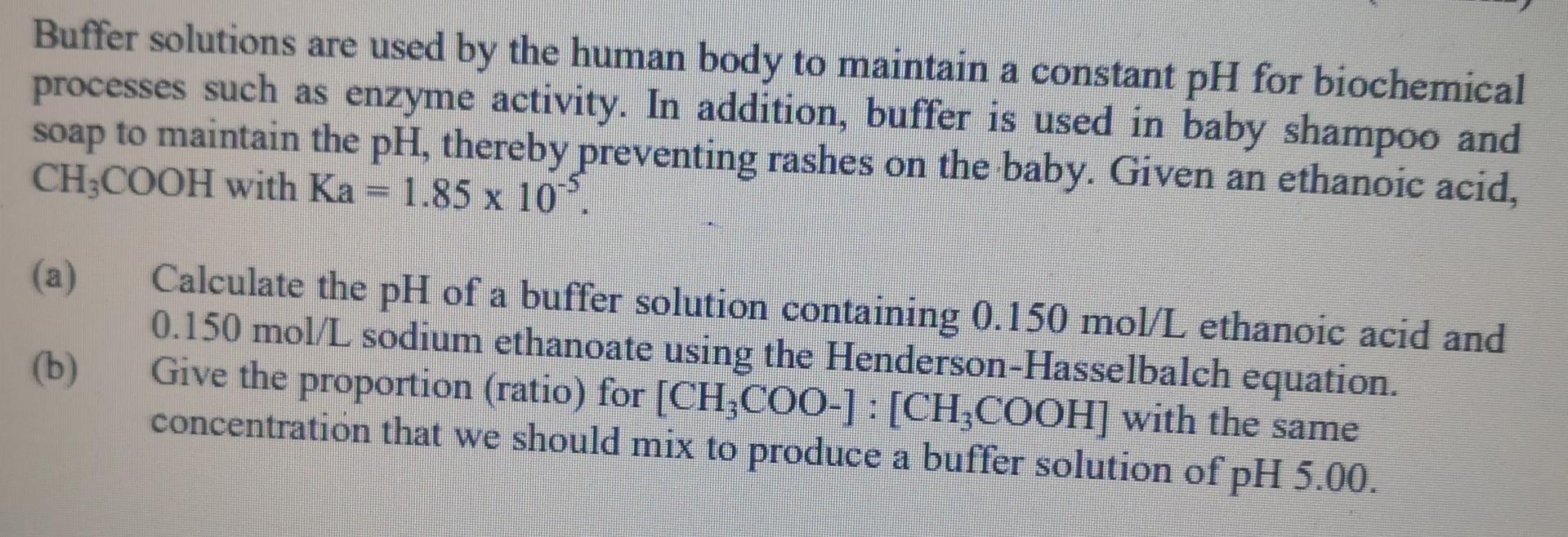 Solved Buffer solutions are used by the human body to | Chegg.com