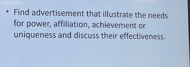 Solved - Find advertisement that illustrate the needs for | Chegg.com