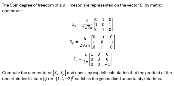Solved The Spin degree of freedom of a ρ- ﻿meson are | Chegg.com
