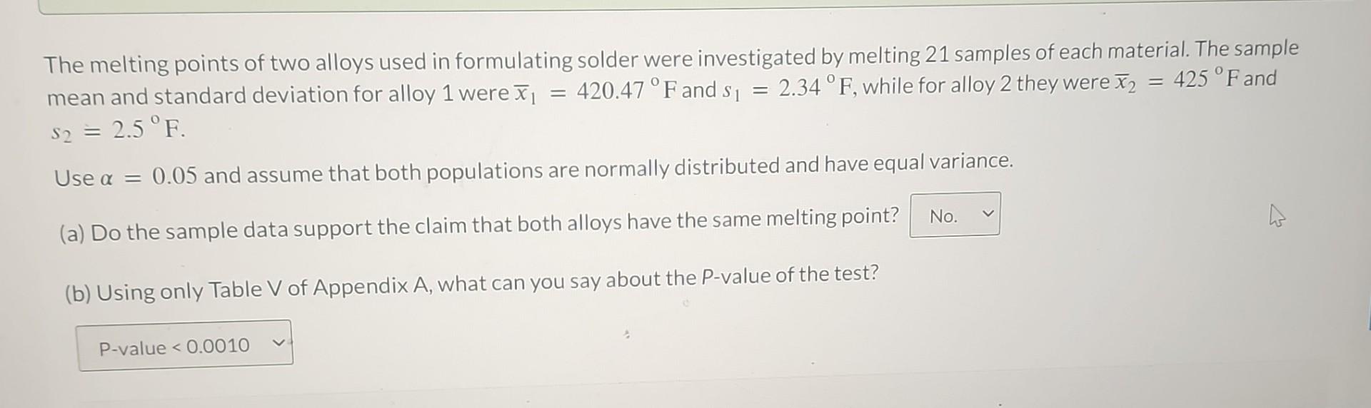 Solved The melting points of two alloys used in formulating | Chegg.com