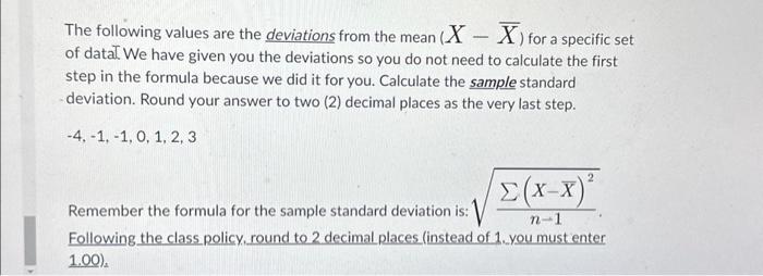 Solved The following values are the deviations from the mean | Chegg.com