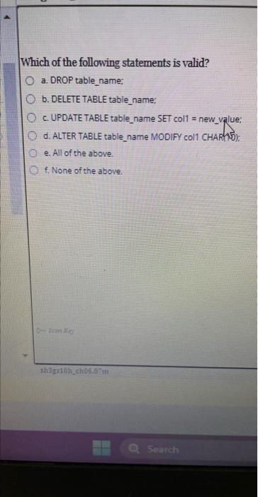 Solved Which of the following statements is valid? a. DROP | Chegg.com