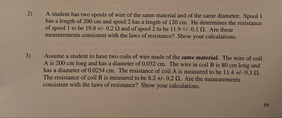 Solved A student has two spools of wire of the same material | Chegg.com
