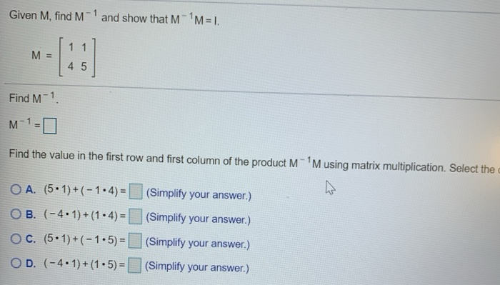 Solved Given M, find Mº' and show that M-?M=1. Find M-1 M-1= | Chegg.com
