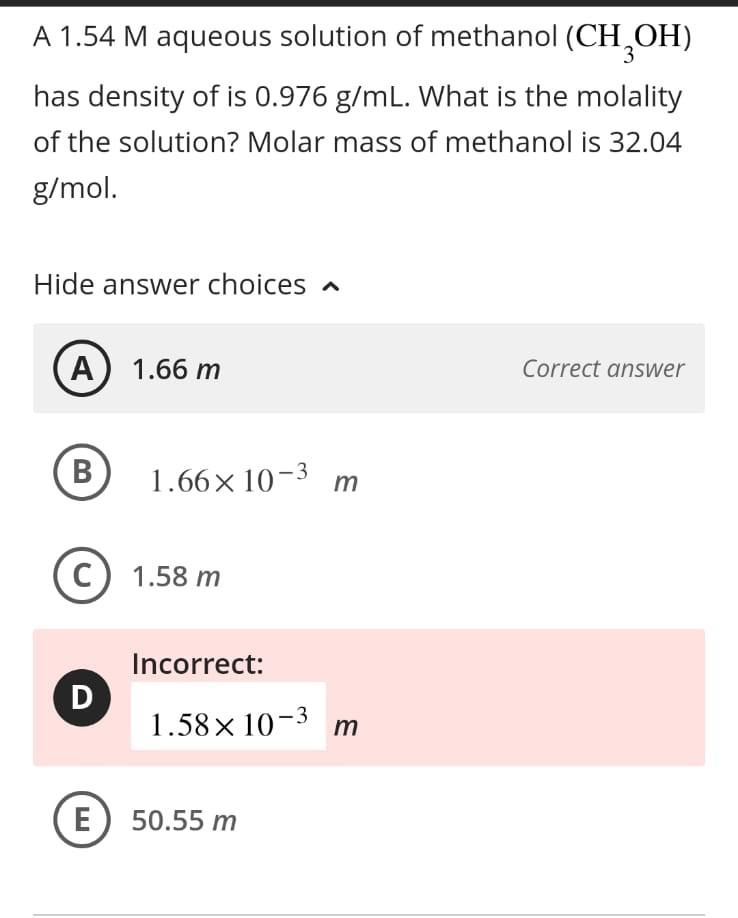 Solved A 1.54M aqueous solution of methanol (CH3OH) has | Chegg.com