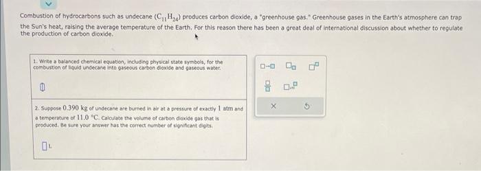 Solved Combustion of hydrocarbons such as undecane (C11H24 ) | Chegg.com