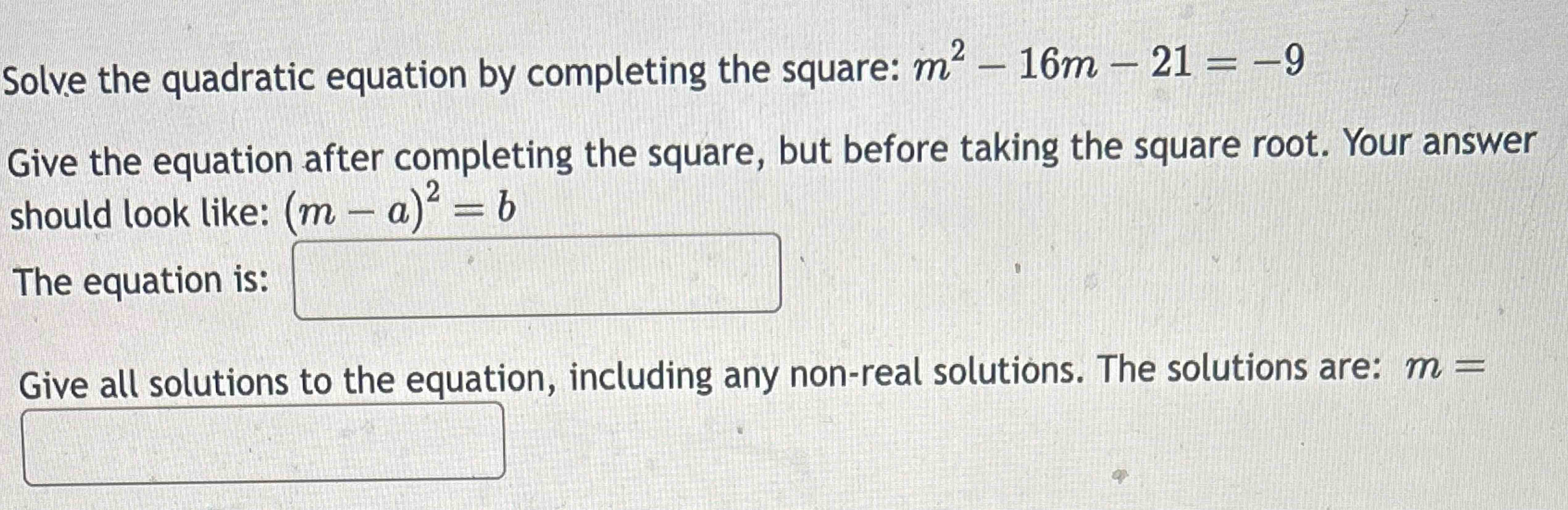 Solved Solve the quadratic equation by completing the | Chegg.com