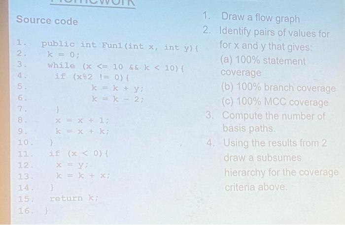 Solved 1. Draw a flow graph Source code 2. Identify pairs of | Chegg.com