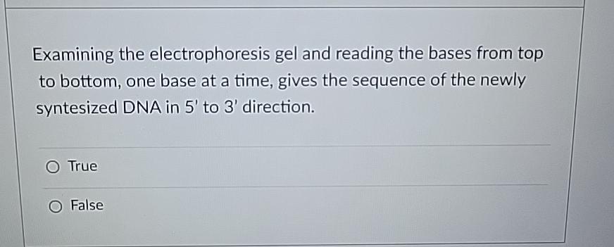 Solved Examining the electrophoresis gel and reading the | Chegg.com