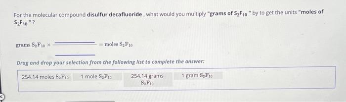 Solved For The Molecular Compound Disulfur Decafluoride