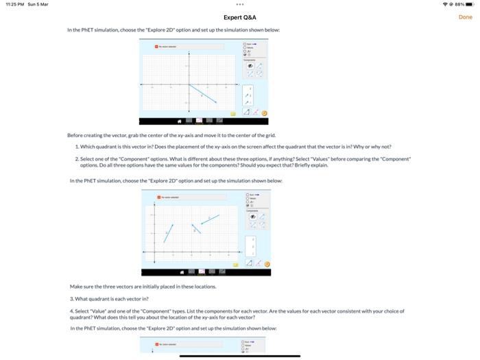 In the Phet shmulation choose the "Explore 2D" option | Chegg.com