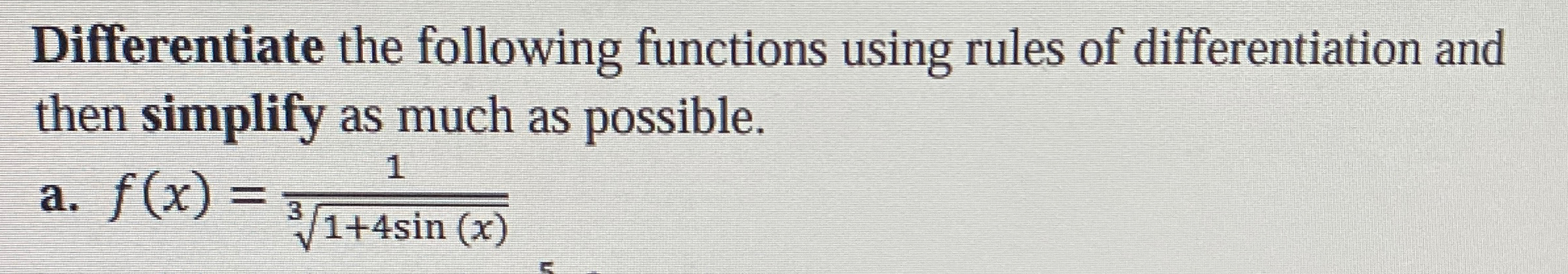 Solved Differentiate The Following Functions Using Rules Of