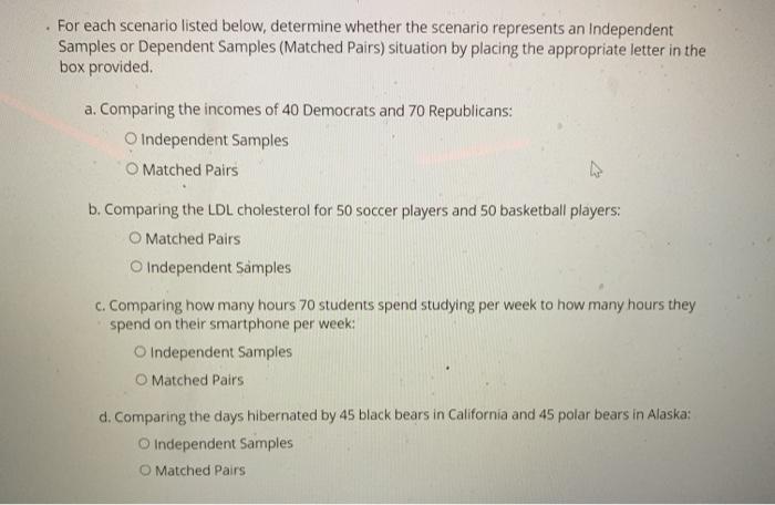 Solved For each scenario listed below, determine whether the | Chegg.com