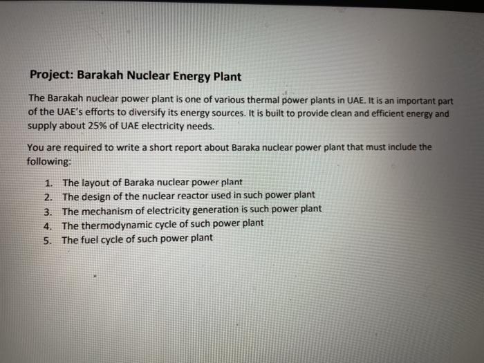 Solved Project: Barakah Nuclear Energy Plant The Barakah | Chegg.com
