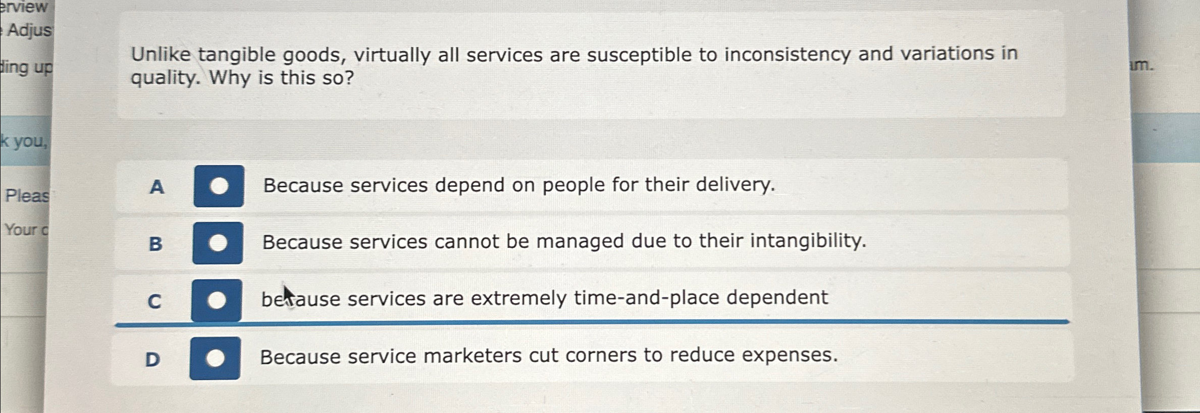 Solved Unlike tangible goods, virtually all services are | Chegg.com