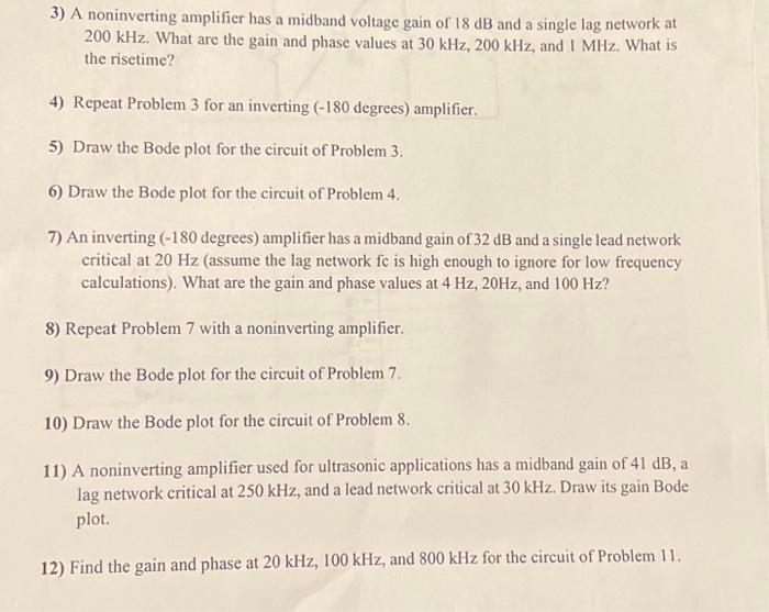 Solved 3) A noninverting amplifier has a midband voltage | Chegg.com