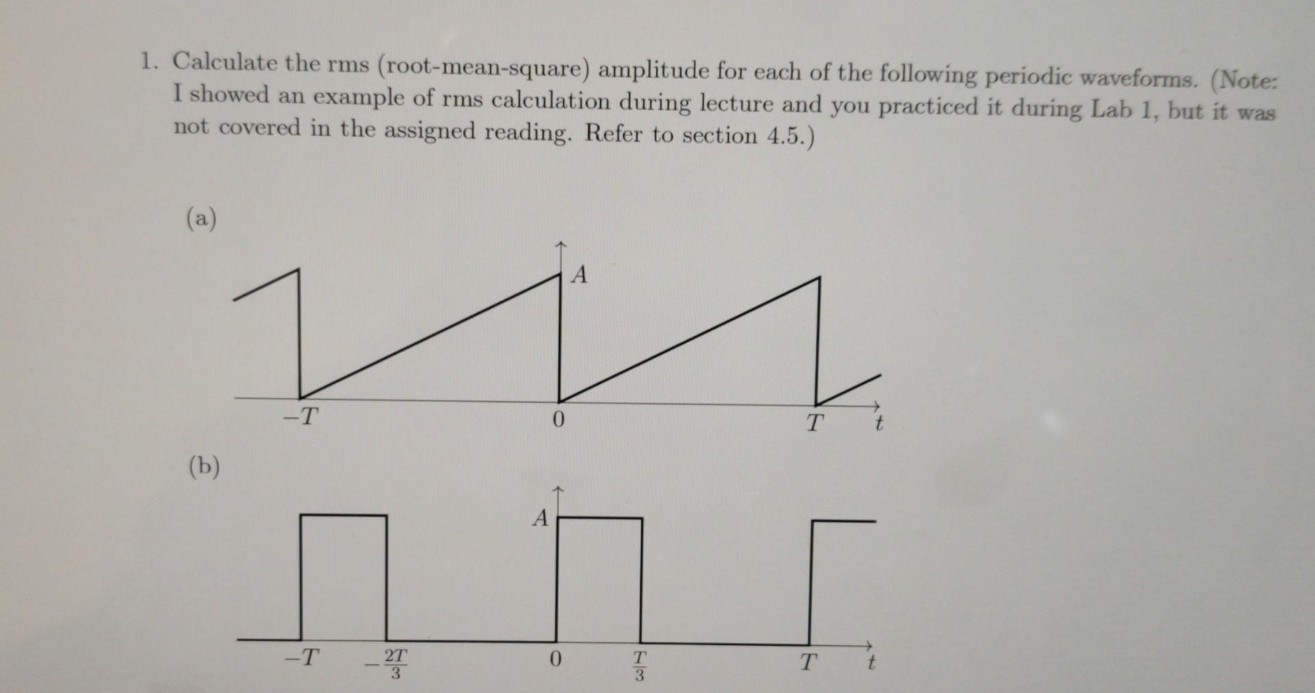 Solved 1 Calculate The Rms Root Mean Square Amplitude For