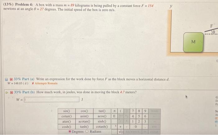 Solved (13\%) Problem 4: A box with a mass m=89 kilograms is | Chegg.com