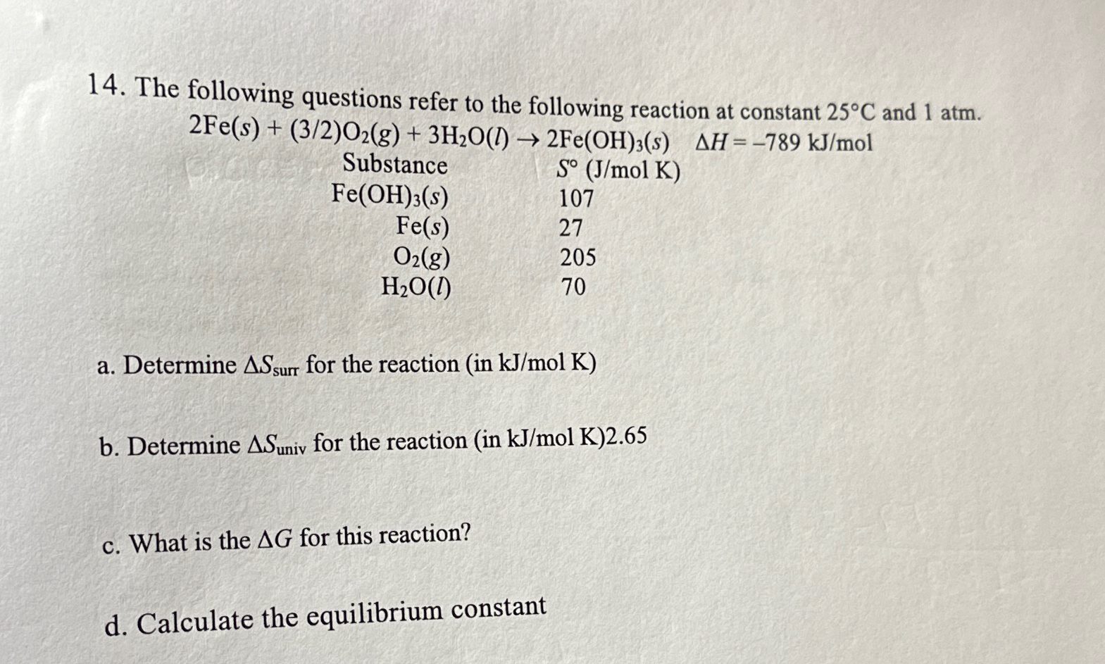Solved The following questions refer to the following | Chegg.com