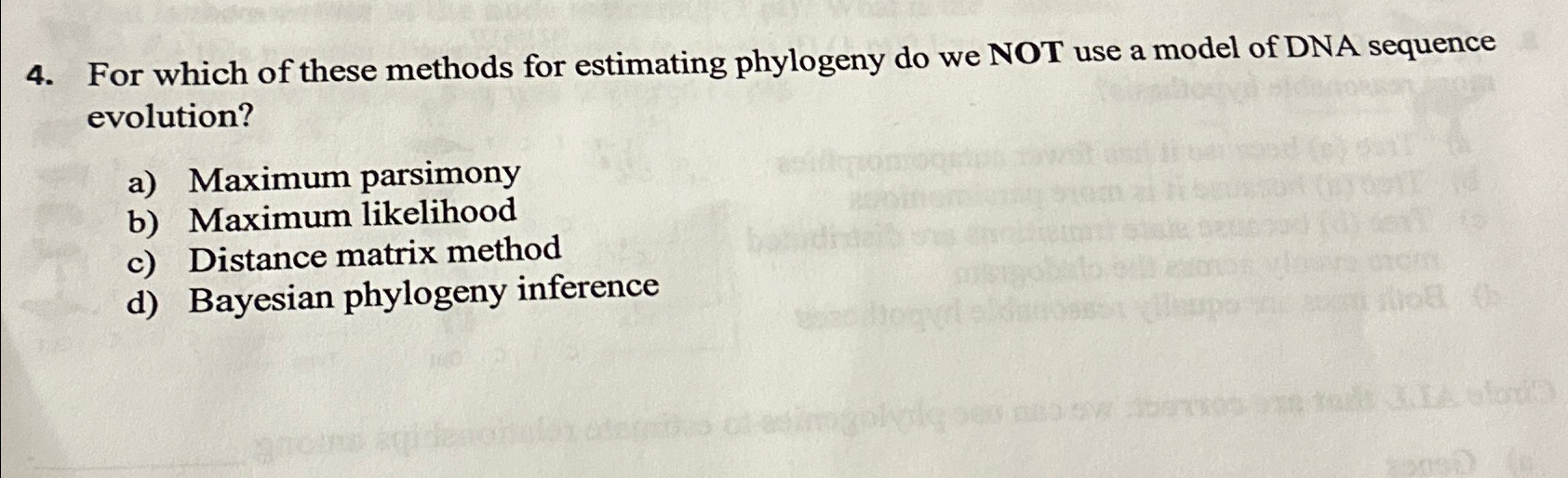 Solved For which of these methods for estimating phylogeny | Chegg.com