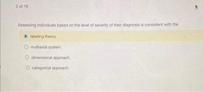Solved Assessing individuals based on the level of severity | Chegg.com