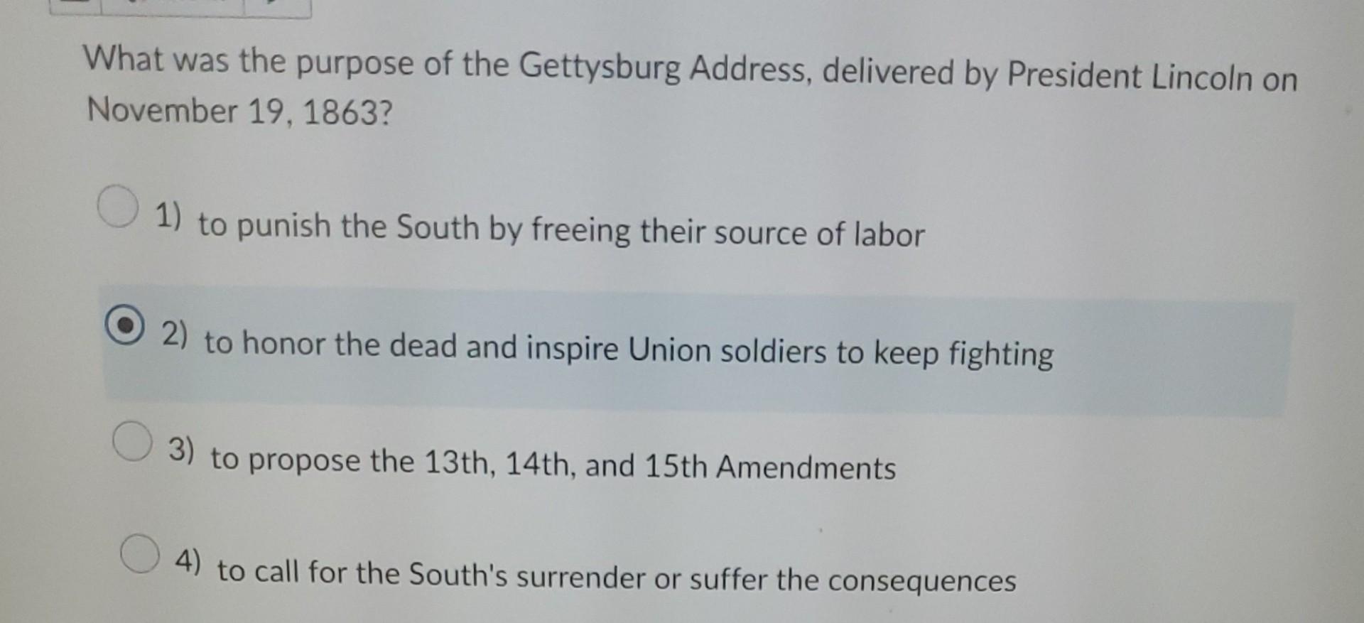 What was the purpose of the Gettysburg Address, | Chegg.com