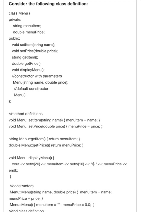 Solved Consider the following class definition: class Menu { | Chegg.com