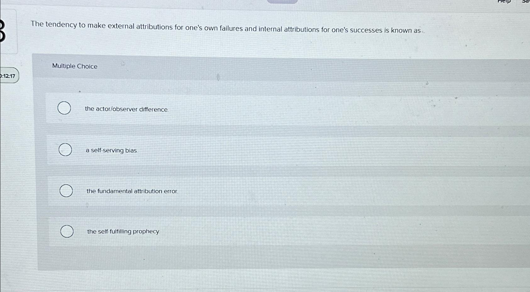 Solved The tendency to make external attributions for one's | Chegg.com