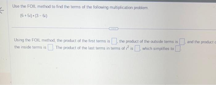 Solved Use the FOIL method to find the terms of the | Chegg.com