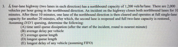Solved 3. A four-lane highway (two lanes in each direction) | Chegg.com