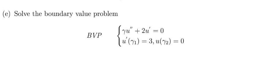 Solved (e) Solve the boundary value problem | Chegg.com